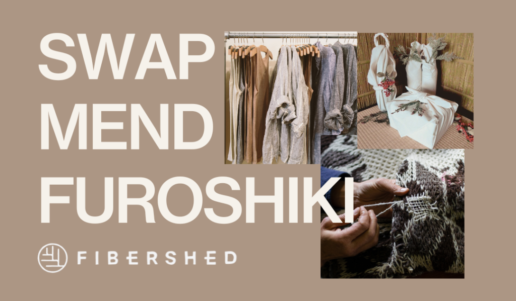 Swap - Mend - Furoshiki at the Fibershed Learning Center - Fibershed
